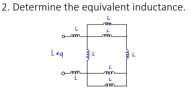 Solved 2. Determine the equivalent inductance. 7 non 7 we 7 | Chegg.com