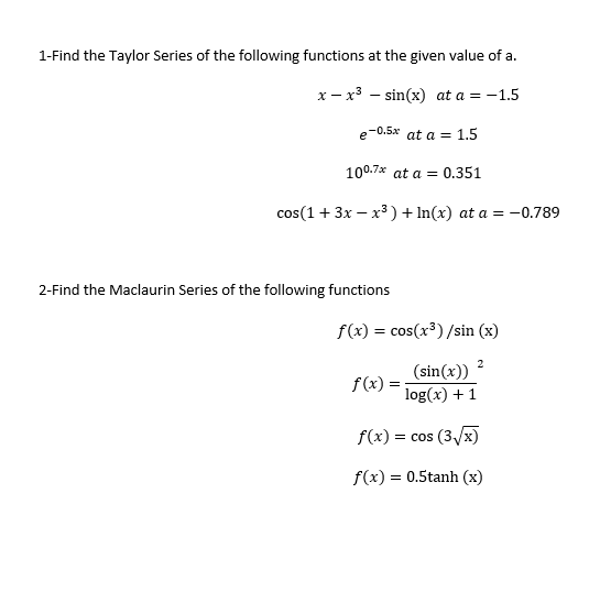 Solved 1-Find the Taylor Series of the following functions | Chegg.com