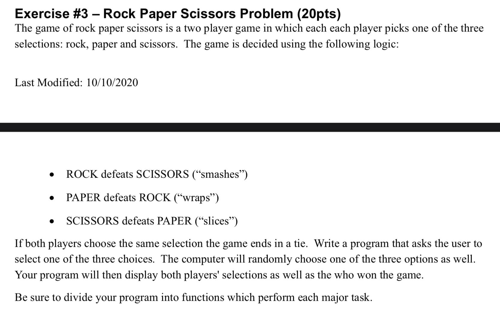 Solved Exercise #3 – Rock Paper Scissors Problem (20pts) The | Chegg.com