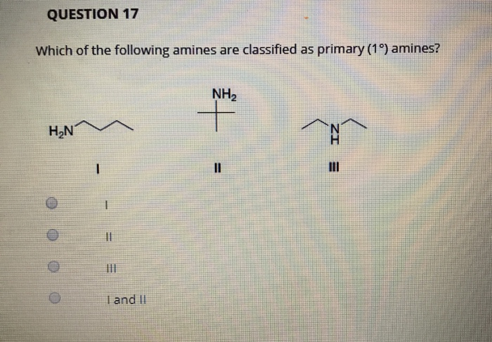 Solved which of the following amines are classified as | Chegg.com