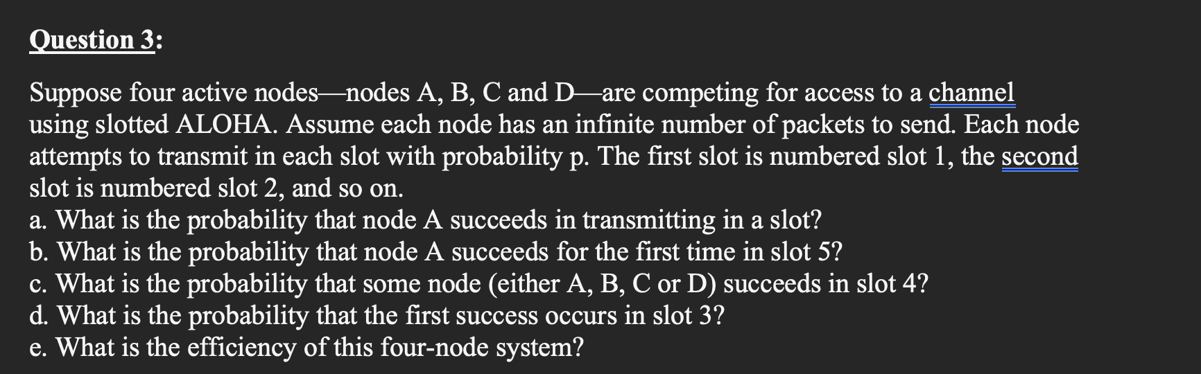 Solved Question 3 Suppose Four Active Nodes Nodes A B C 