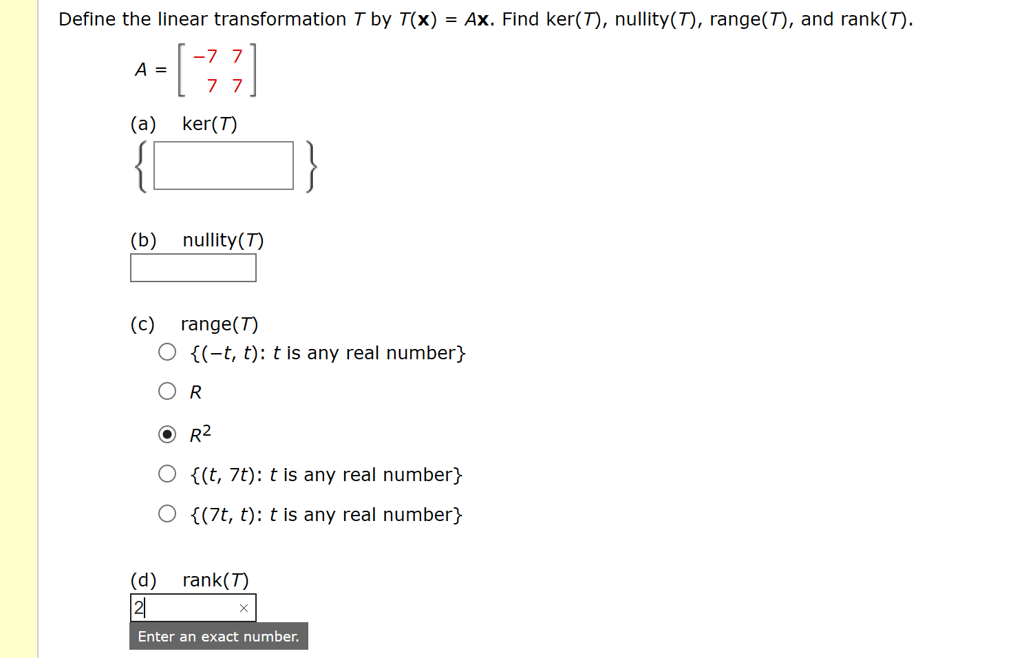 Solved Define the linear transformation T by T(x) = Ax. Find | Chegg.com