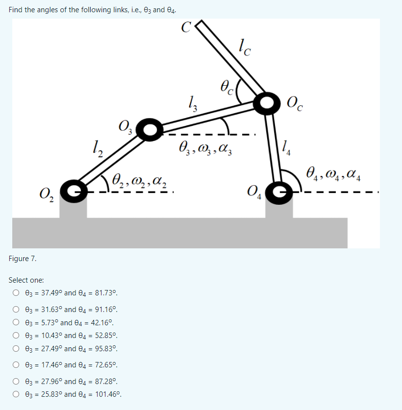 Solved In the mechanism shown in Figure 7, link 2 (12) is | Chegg.com