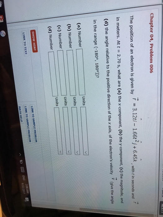 Solved The position of an electron is given by r = 3.12t i - | Chegg.com