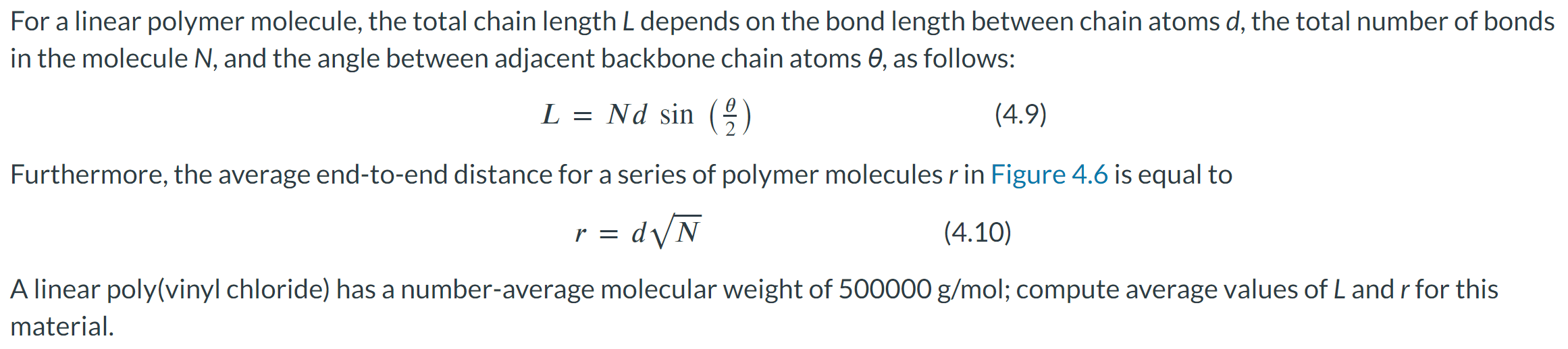 Solved For a linear polymer molecule, the total chain length | Chegg.com