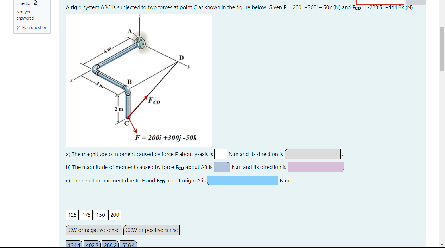 [Solved]: A rigid system ABC is subjected to two forces at p