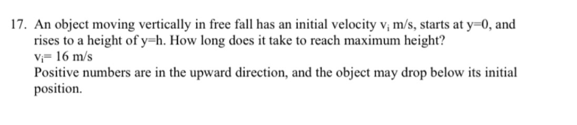 Solved 17. An object moving vertically in free fall has an | Chegg.com