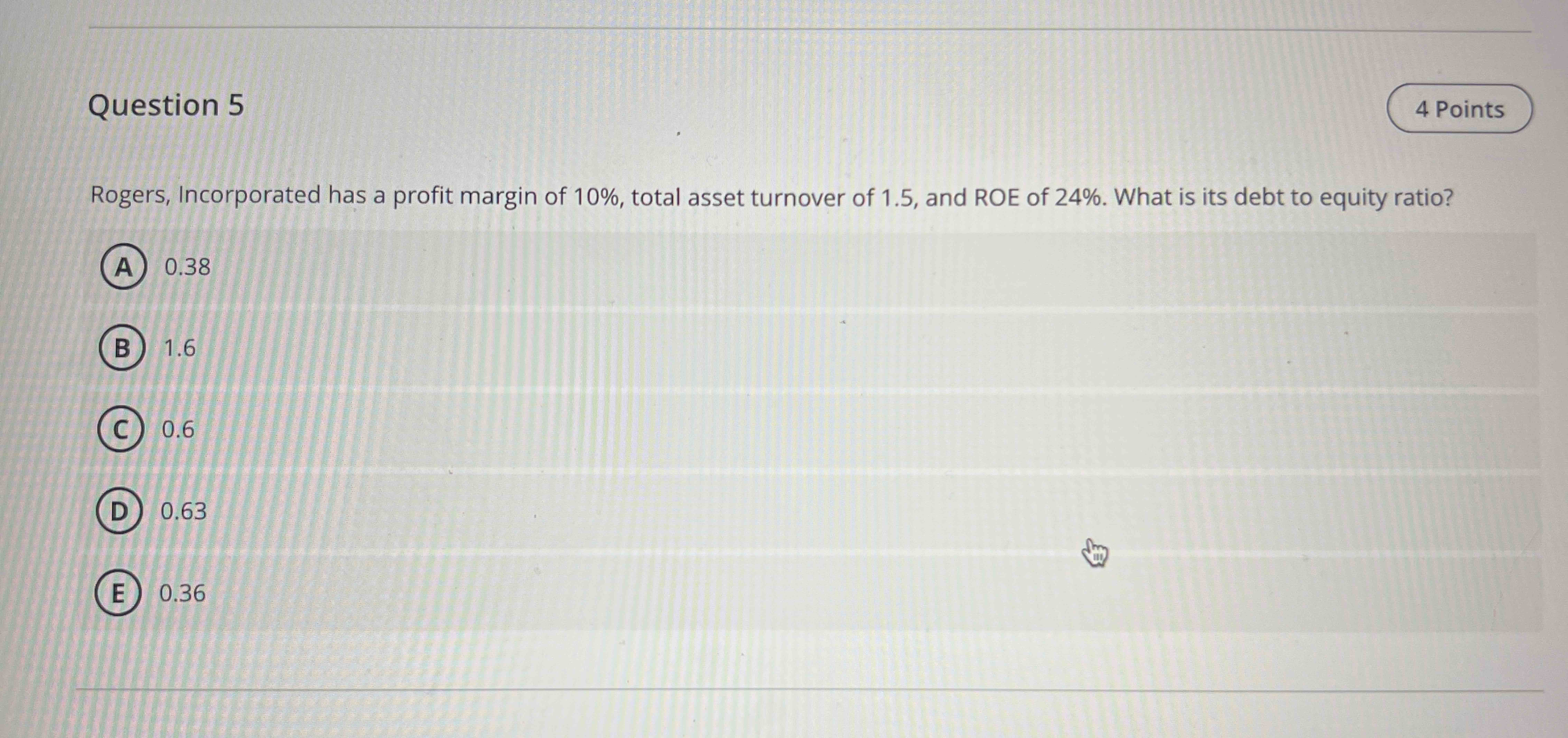 Solved Question 5 ﻿Rogers, Incorporated has a profit margin | Chegg.com