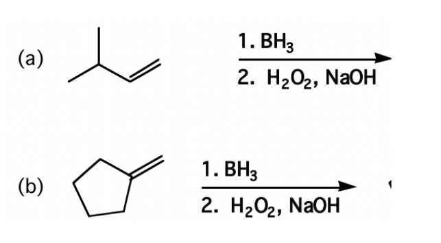 Solved (a) 2. H2O2,NaOH 1. BH3 (b) 2. H2O2,NaOH 1. BH3 | Chegg.com