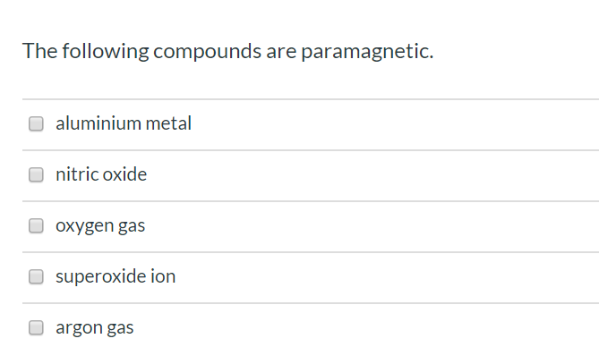 Solved The following compounds are paramagnetic. aluminium | Chegg.com