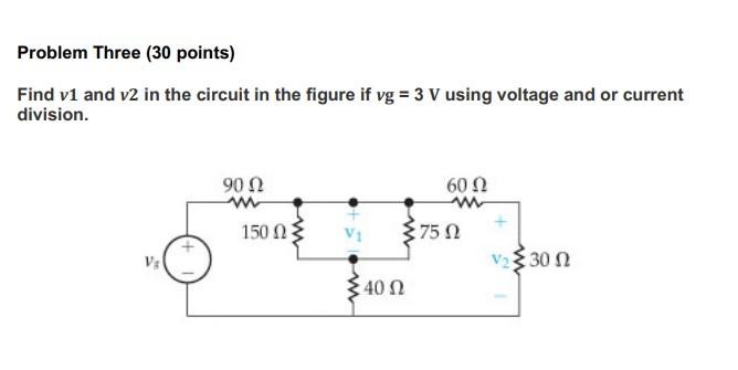 Solved Find v1 and v2 in the circuit in the figure if vg=3 V | Chegg.com