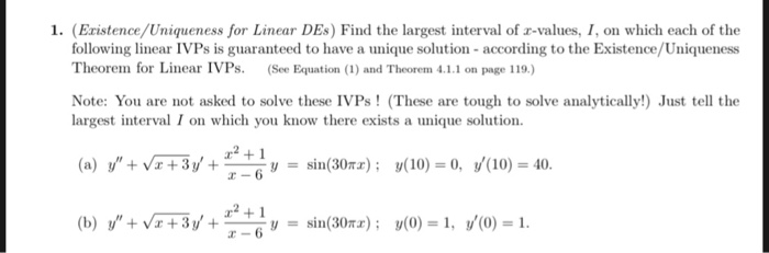 Solved 1. (Existence/Uniqueness for Linear DEs) Find the | Chegg.com