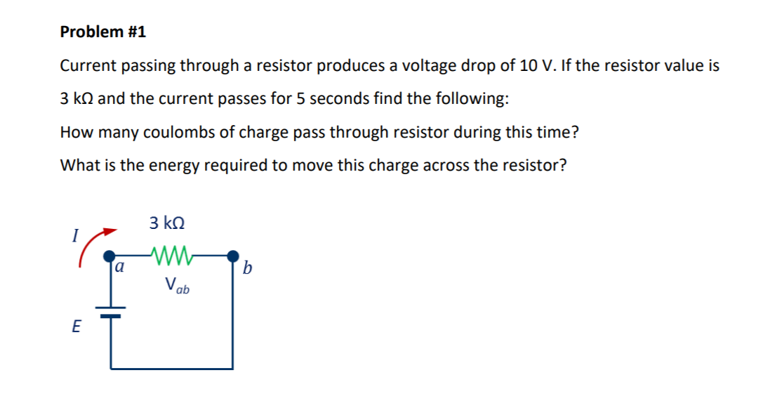 Solved Problem #1 Current passing through a resistor | Chegg.com