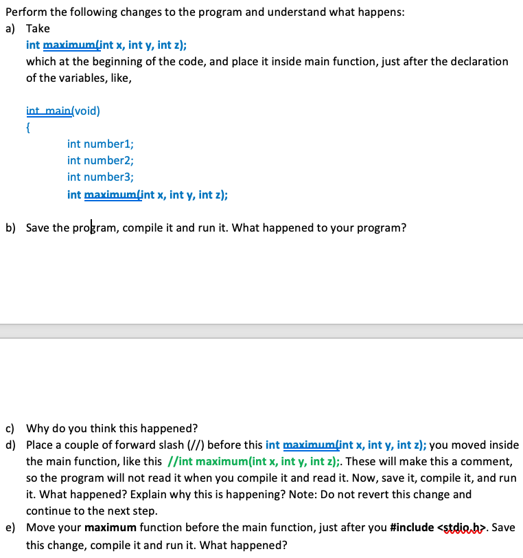 Solved #include int maximum(int x, int y, int z); | Chegg.com
