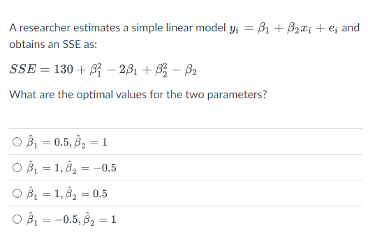 Solved A researcher estimates a simple linear model | Chegg.com