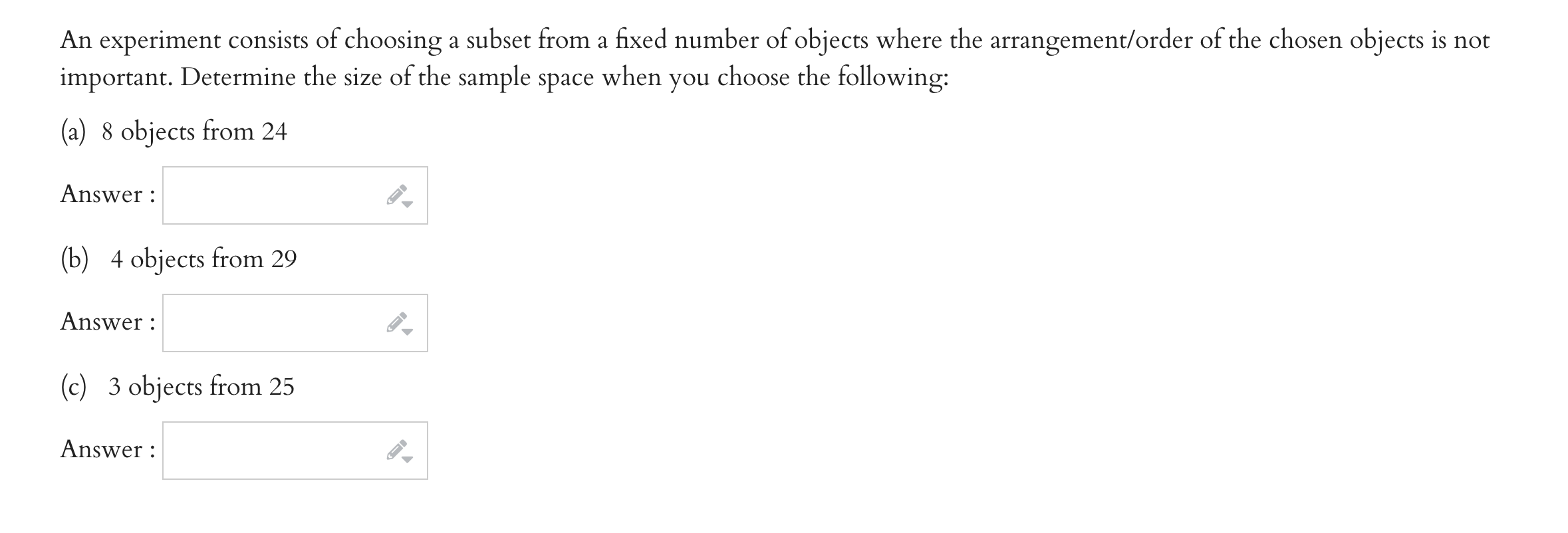Solved A An Experiment Consists Of Choosing A Subset From A