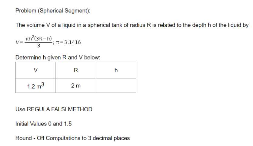 Solved Problem (Spherical Segment): The volume V of a liquid | Chegg.com