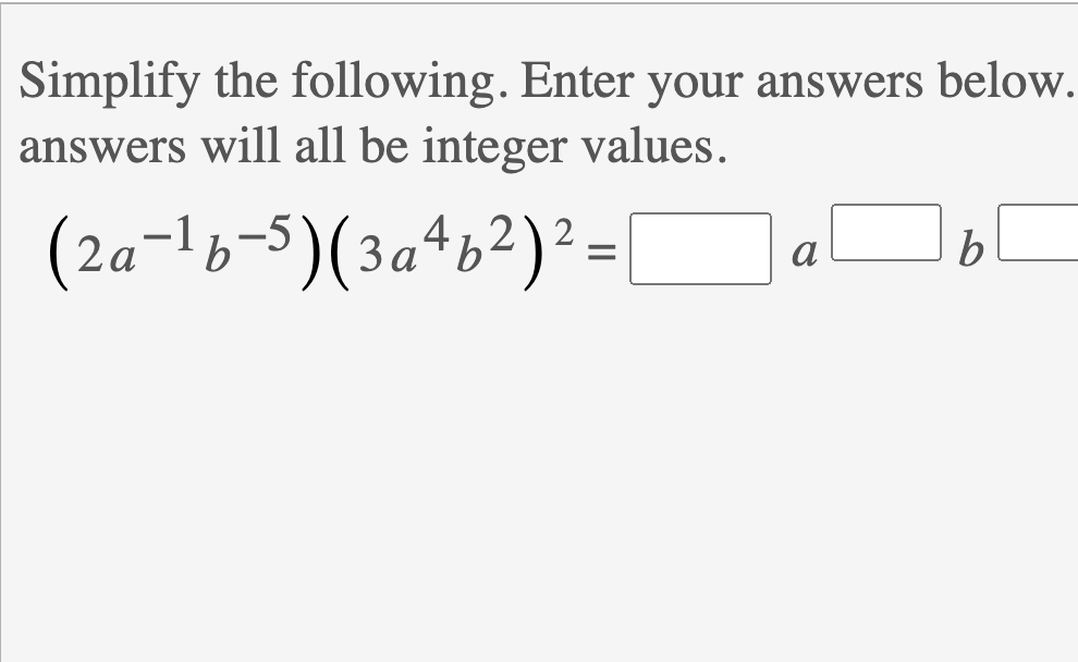 Solved Simplify the following. Enter your answers | Chegg.com