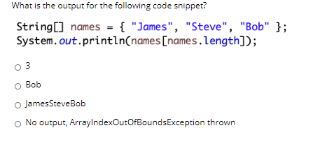 Solved What is the output for the following code snippet? | Chegg.com