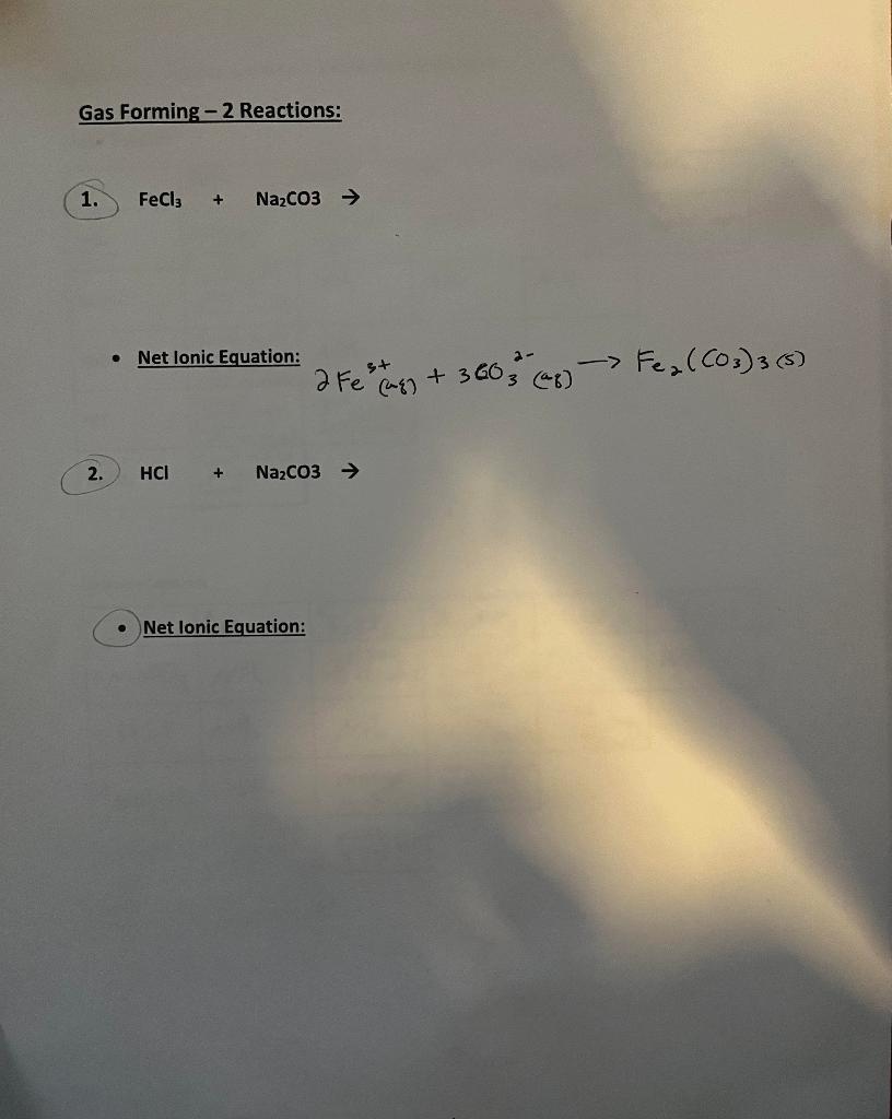 Solved Net lonic Equation: HCl+Na2CO→ Net lonic Equation: | Chegg.com