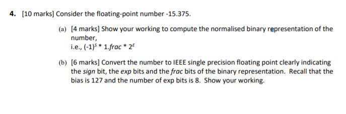 Solved 4. [10 marks] Consider the floating-point number | Chegg.com