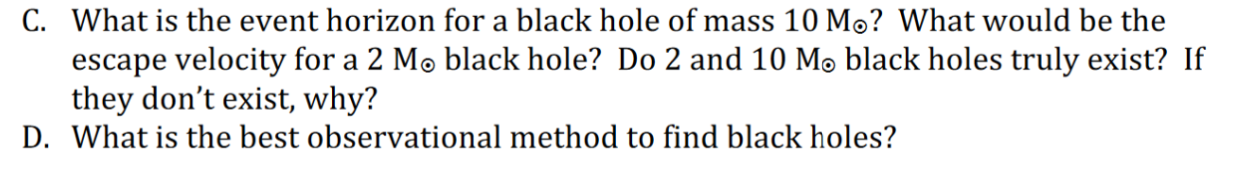 Solved C. What is the event horizon for a black hole of mass | Chegg.com