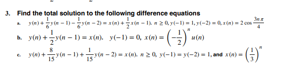 Solved Find the total solution to the following difference | Chegg.com