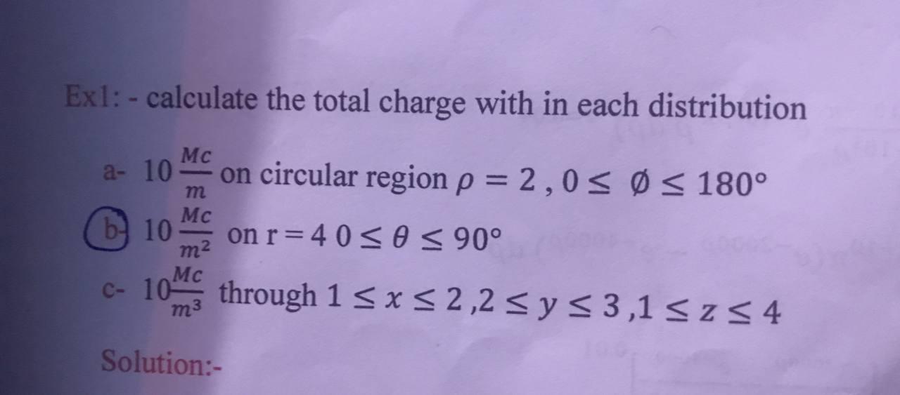 Solved Exl: - calculate the total charge with in each | Chegg.com