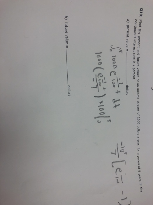 Solved Q19: Find the present and future values of an income | Chegg.com