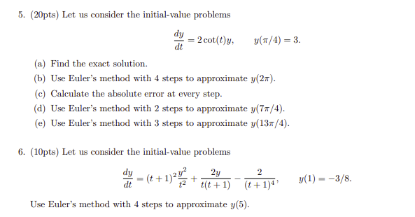 Solved 5. (20pts) Let us consider the initial-value problems | Chegg.com
