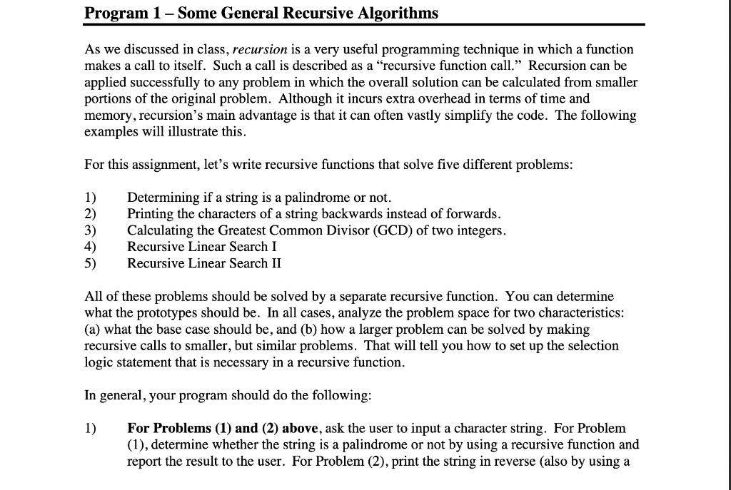 Solved Program 1 - Some General Recursive Algorithms As we | Chegg.com