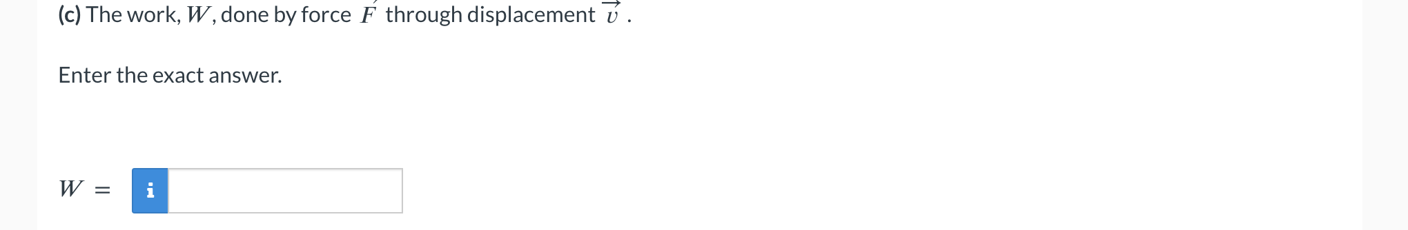 Solved Given the vector v=3i+4j and force vector F=5i+j, | Chegg.com