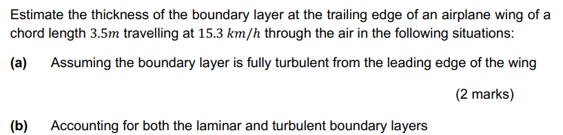 Solved Estimate the thickness of the boundary layer at the | Chegg.com