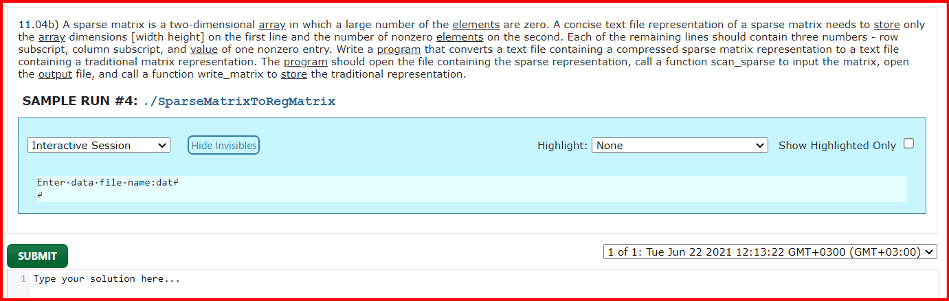 Solved 11.04b) A sparse matrix is a two-dimensional array in | Chegg.com