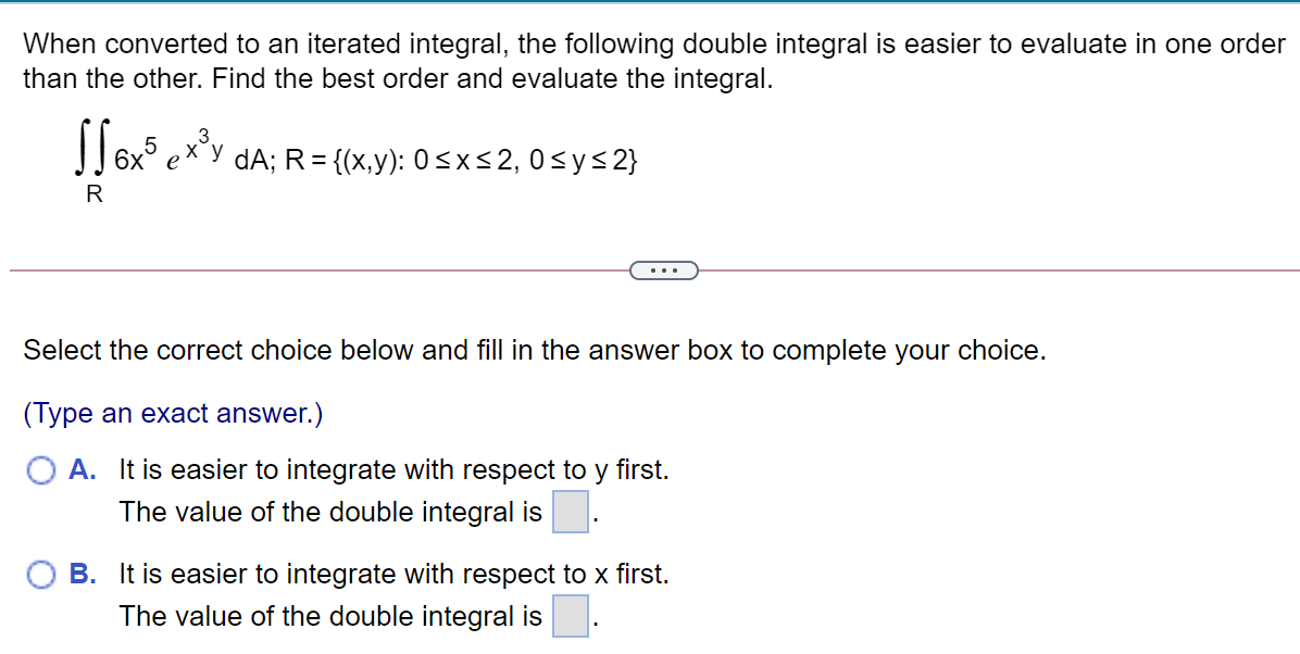 Solved When converted to an iterated integral, the following | Chegg.com
