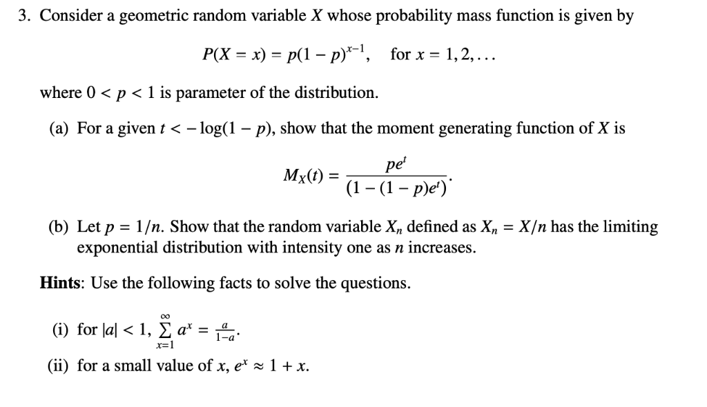 Solved 3. Consider a geometric random variable X whose | Chegg.com