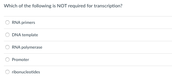 Solved Which of the following is NOT required for | Chegg.com