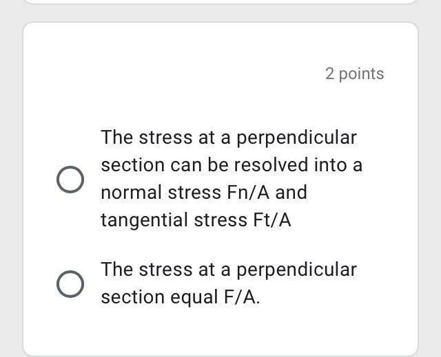 Solved 2 points The stress at a perpendicular section can be | Chegg.com