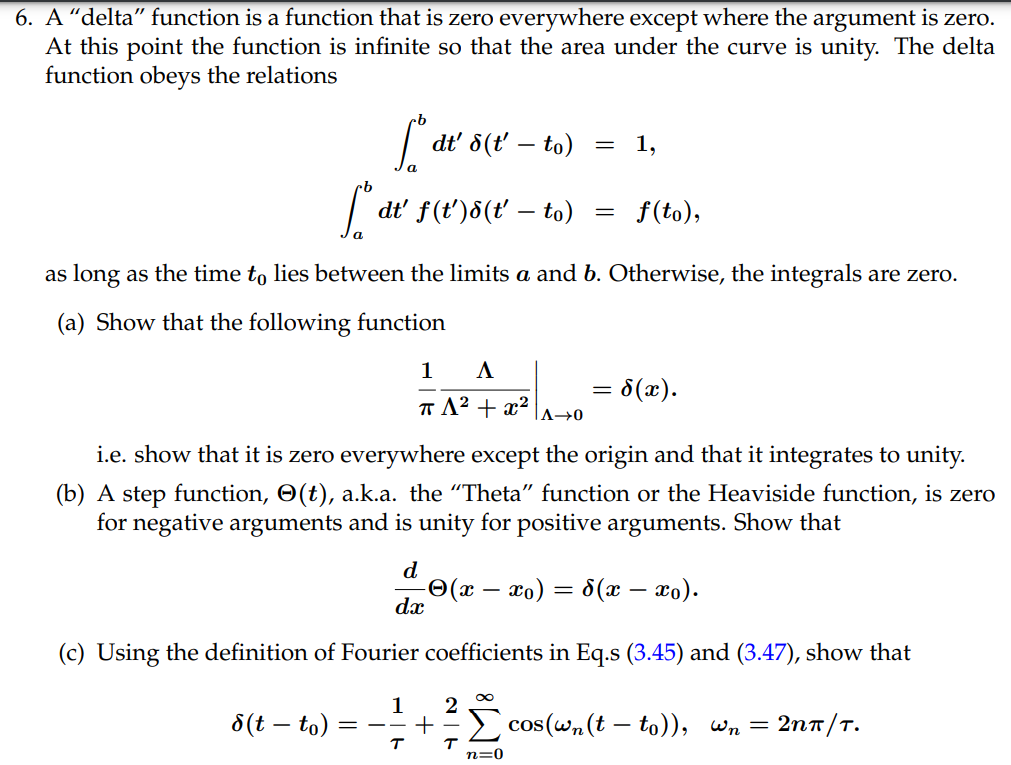 Solved 6. A "delta" function is a function that is zero | Chegg.com