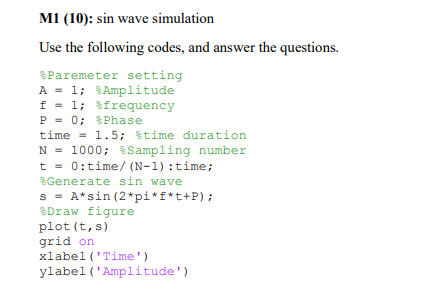 Solved Now, use the code provided before to generate 2 sin | Chegg.com