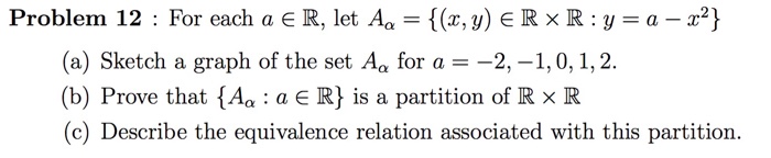 Solved For each a elementof R, let A_alpha = {(x, y) | Chegg.com