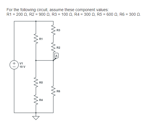 Solved For the following circuit, assume these component | Chegg.com
