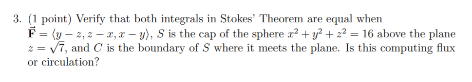 Solved 3. (1 point) Verify that both integrals in Stokes' | Chegg.com