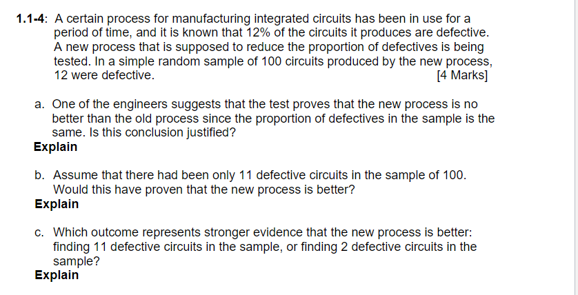 Solved 1.1-4: A certain process for manufacturing integrated | Chegg.com