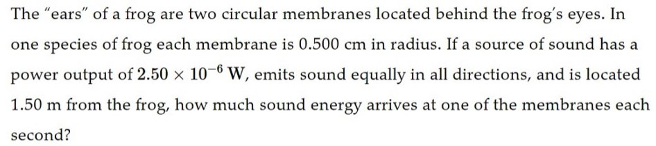 Solved The "ears" of a frog are two circular membranes | Chegg.com