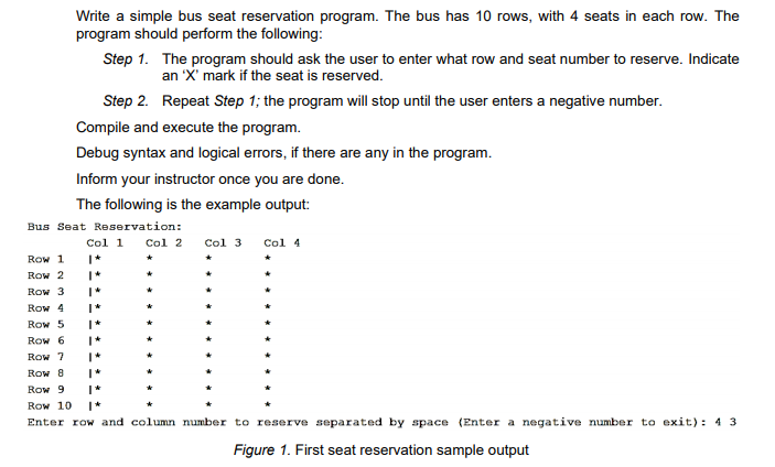 Solved Write a simple bus seat reservation program. The bus | Chegg.com