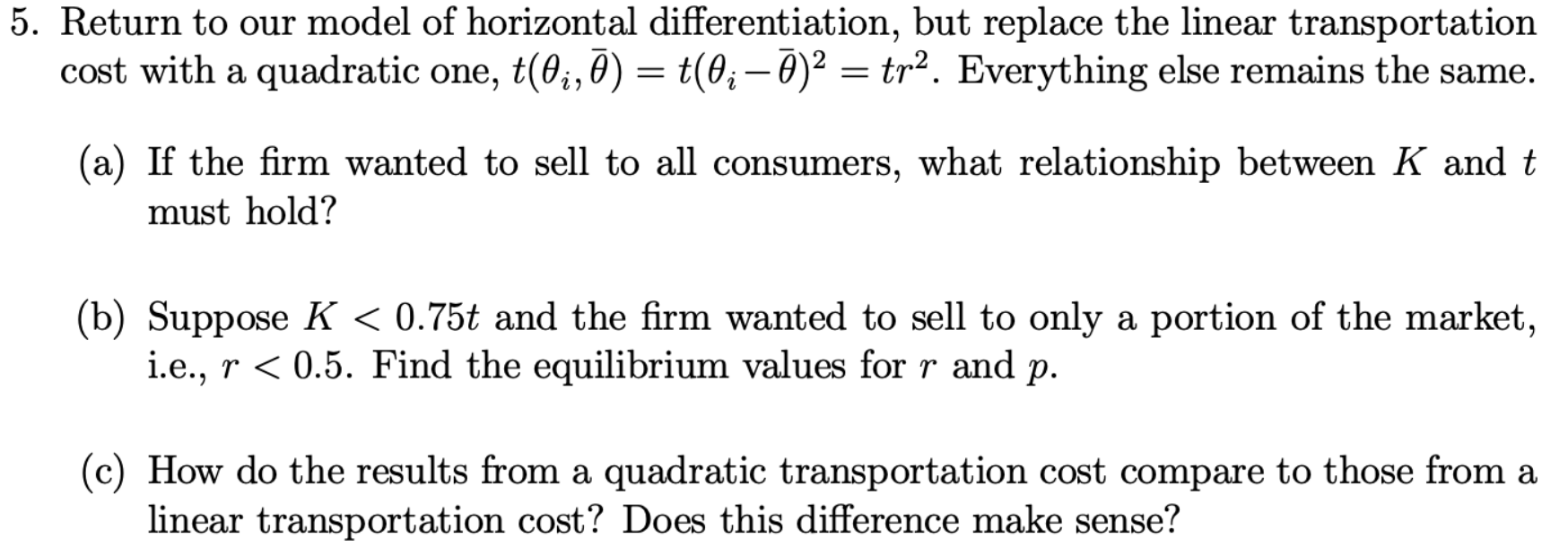 Return to our model of horizontal differentiation, | Chegg.com