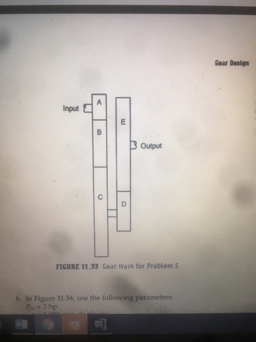 Solved For Problems 3 through 7, determine gear ratio, | Chegg.com