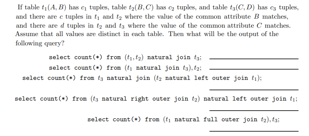 Solved If table tı(A, B) has cı tuples, table tz(B,C) has c2 | Chegg.com