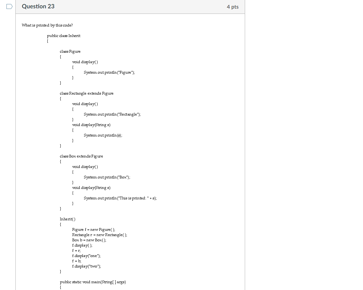 Solved Question 23 4 pts What is printed by this code? | Chegg.com